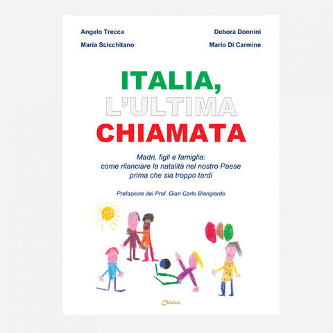 Italia, l'ultima chiamata. Madri, figli e famiglia - DONNINI Debora ...